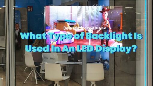 What Type Of Backlight Is Used In An Led Display? - RAYERA